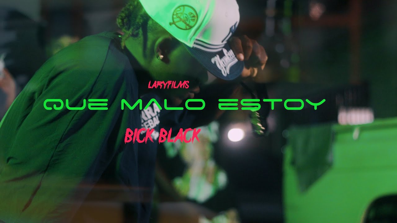 bick black _que malo toy (video oficial) - YouTube
