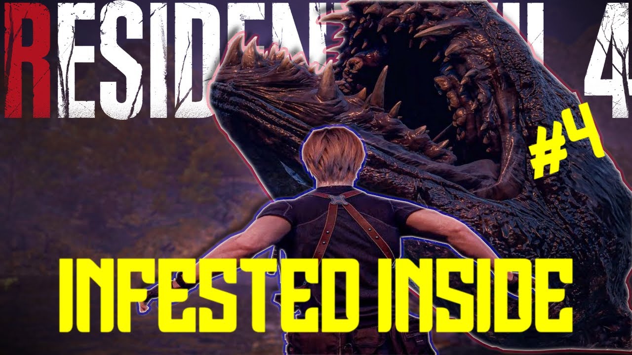 Resident Evil 4 Remake Part 4 - Infested Inside - YouTube