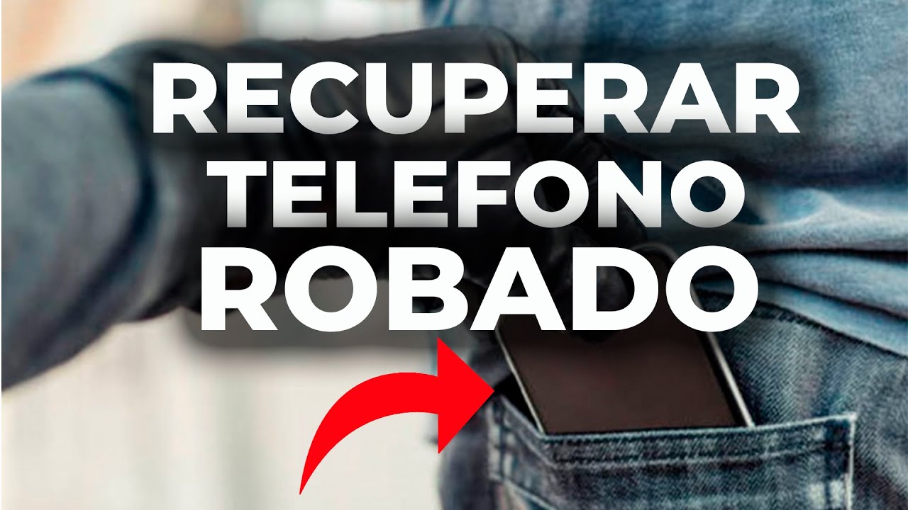 Cómo Recuperar tu Teléfono Robado Incluso Si el Ladrón lo Apaga 🚨📱 ...