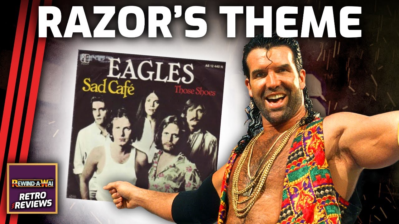 Why we love Razor Ramon's theme song (even if it's an Eagles ripoff ...