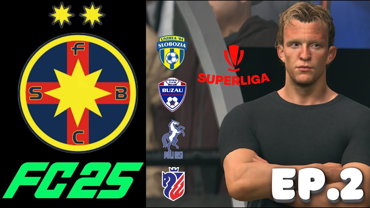 Meciuri ușoare pentru FCSB în Superliga României!! FC 25 Ep.2 - YouTube