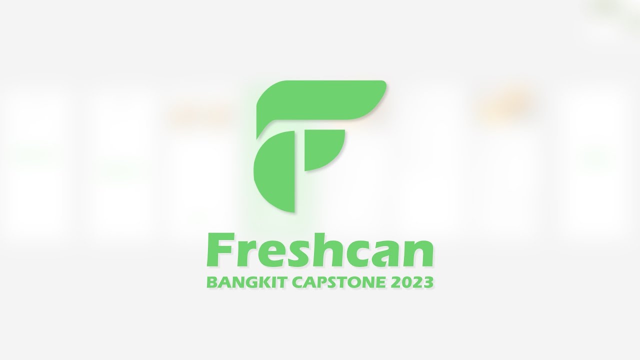 Freshcan | Bangkit Capstone 2023 - YouTube