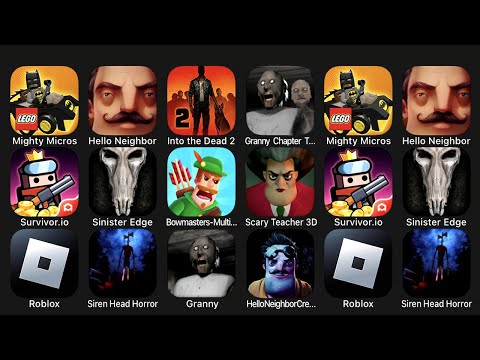 LEGO Mighty Micros, Hello Neighbor, Into the Dead 2, Granny Chapter Two, Survivor.io, Sinister Edge