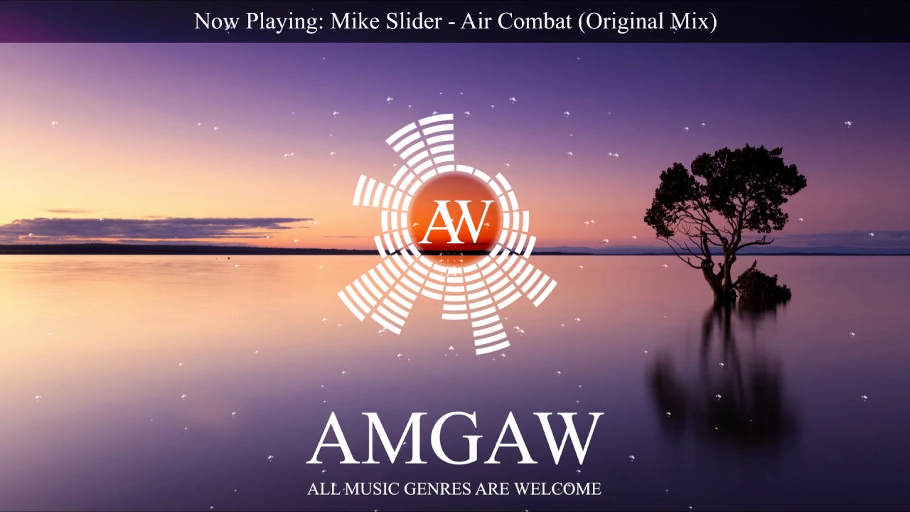 Mike Slider - Air Combat (Original Mix) - YouTube