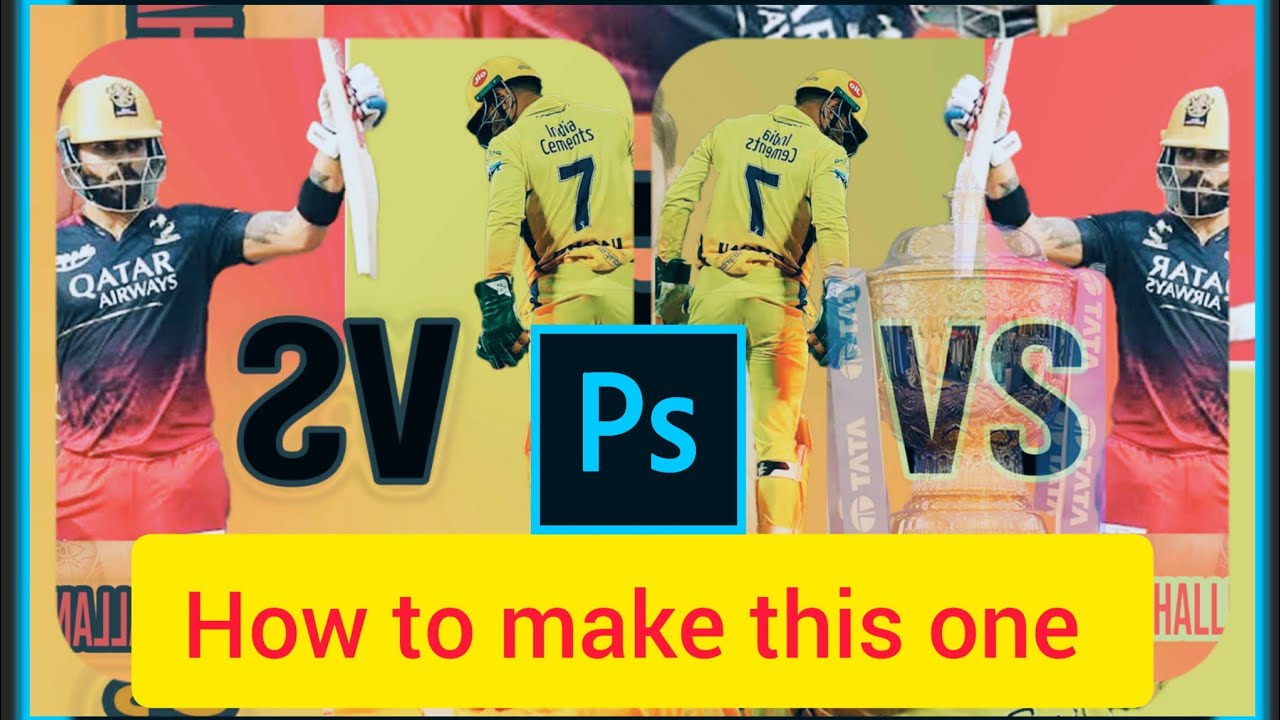 Creating a motion poster for IPL 2024 CSK vs RCB in Photoshop tutorial ...