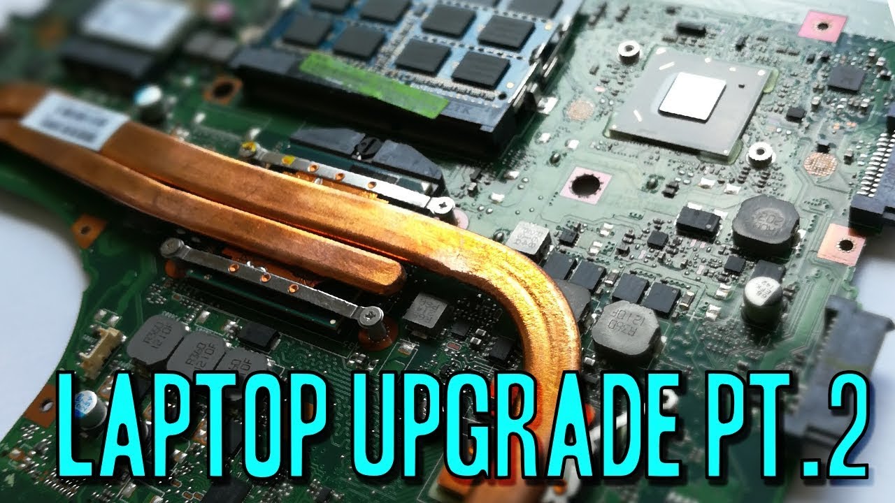 How to Upgrade Your Laptop PT 2 - Asus K55VD - YouTube