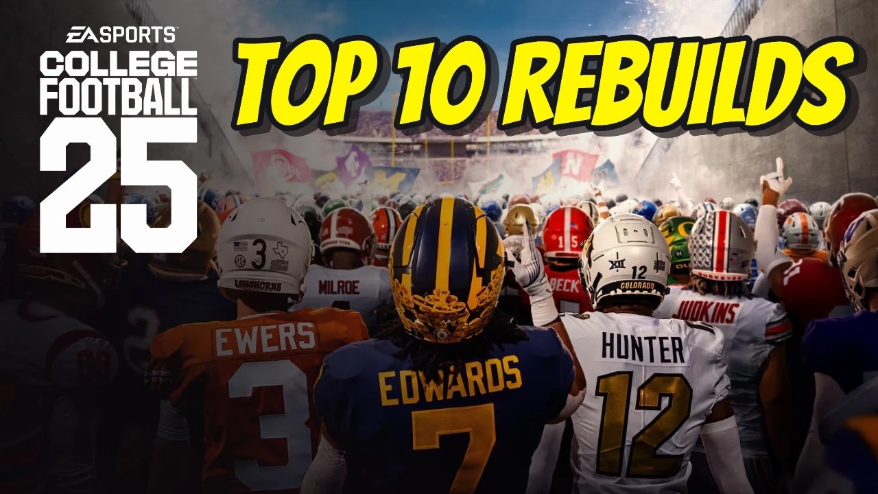 The 10 BEST Teams to Rebuild in College Football 25 - YouTube