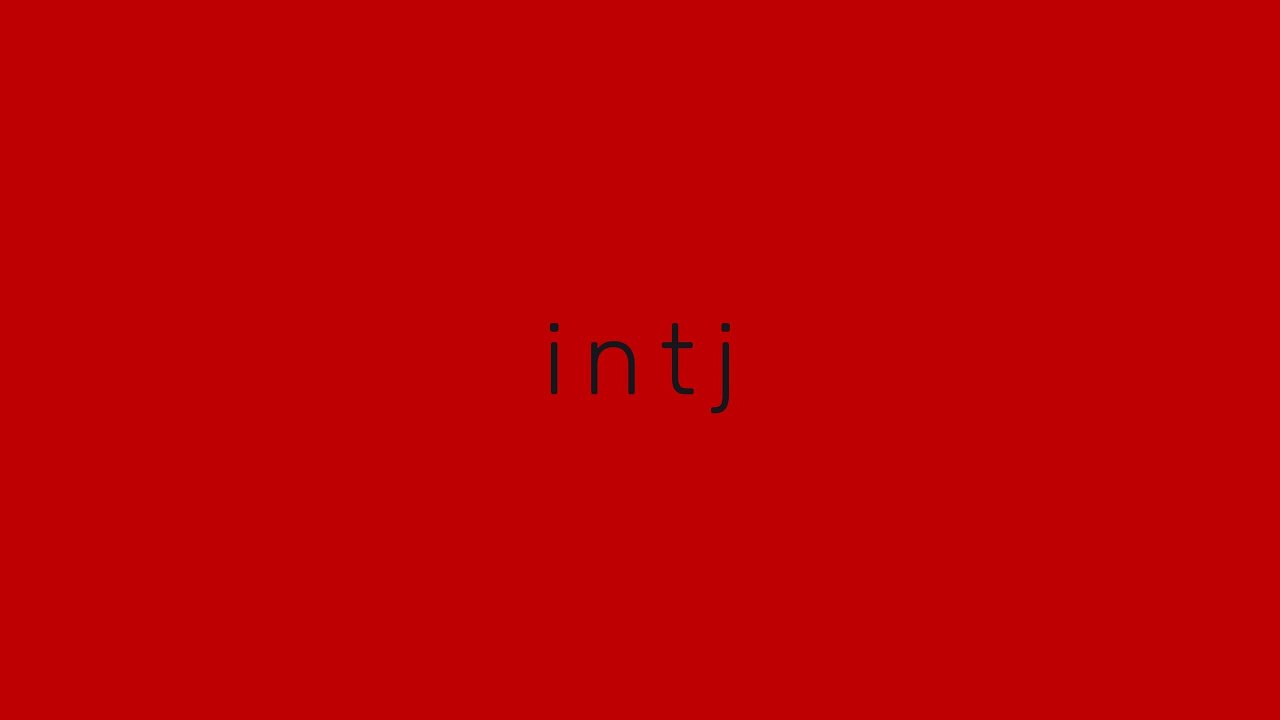 intj (IN REAL LIFE) - YouTube