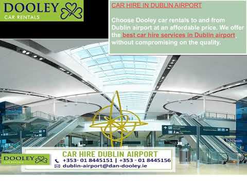 Go For The Best Car Hire Dublin Airport Service - YouTube