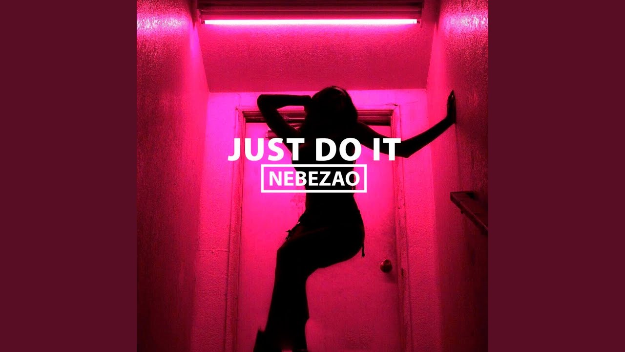 Just Do It - YouTube