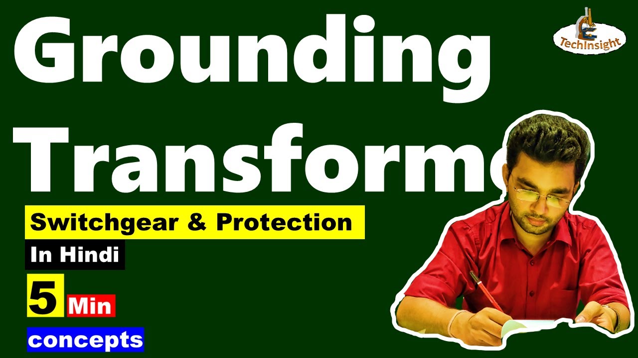 Grounding Transformer | Star-Delta | Switchgear and Protection - YouTube
