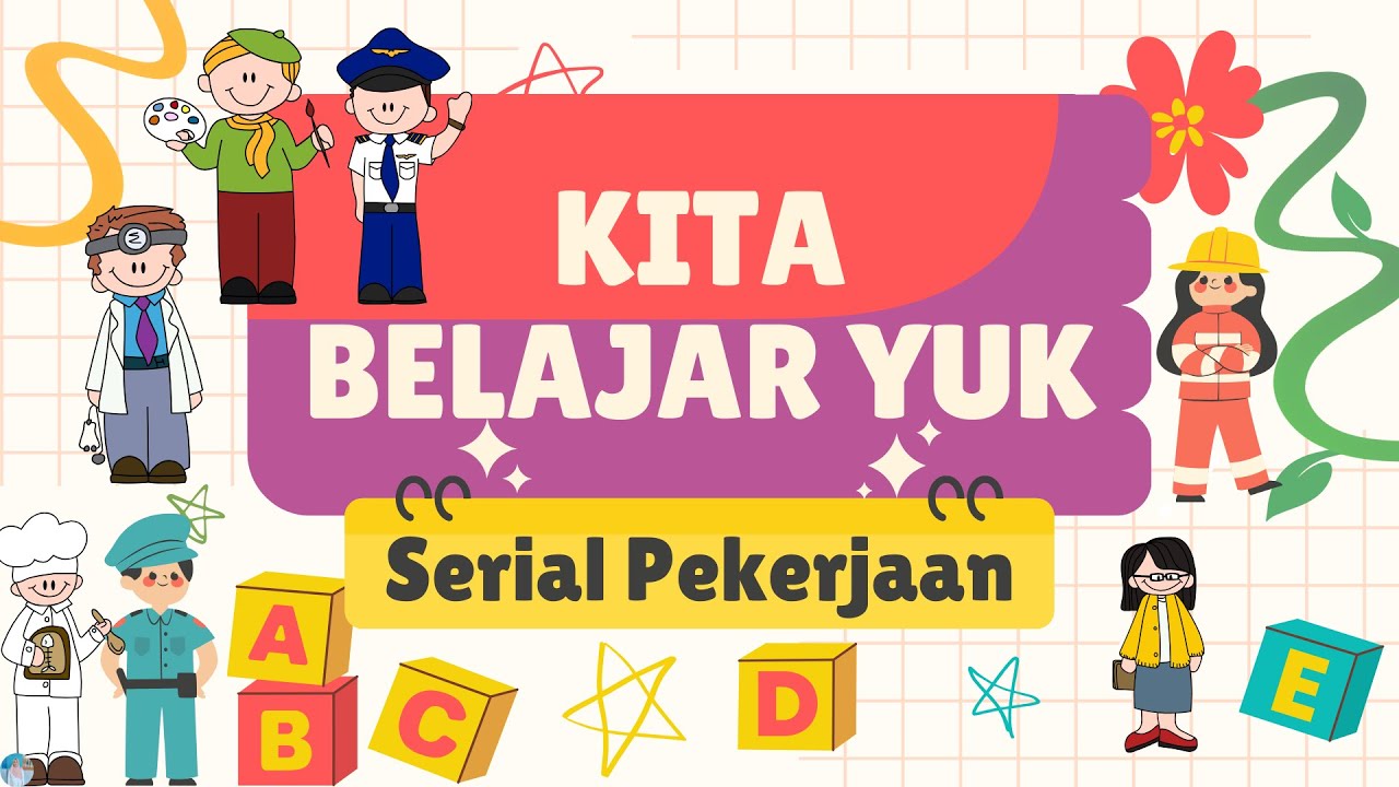 BELAJAR MENGENAL MACAM-MACAM PROFESI DAN TUGASNYA - YouTube