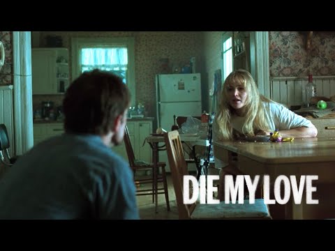 Die My Love - Official Clip - Rage - Jennifer Lawrence & Robert Pattinson