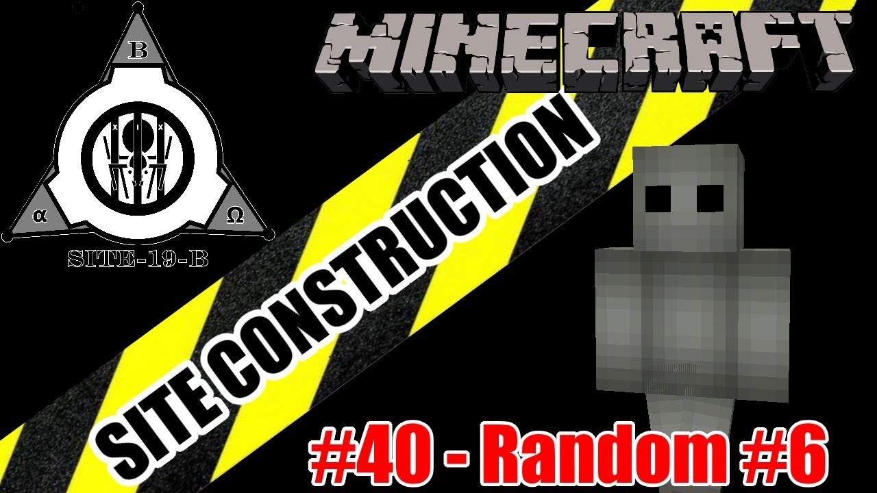 Minecraft SCP: Site Construction - part 40 - Random SCPs #6 - YouTube