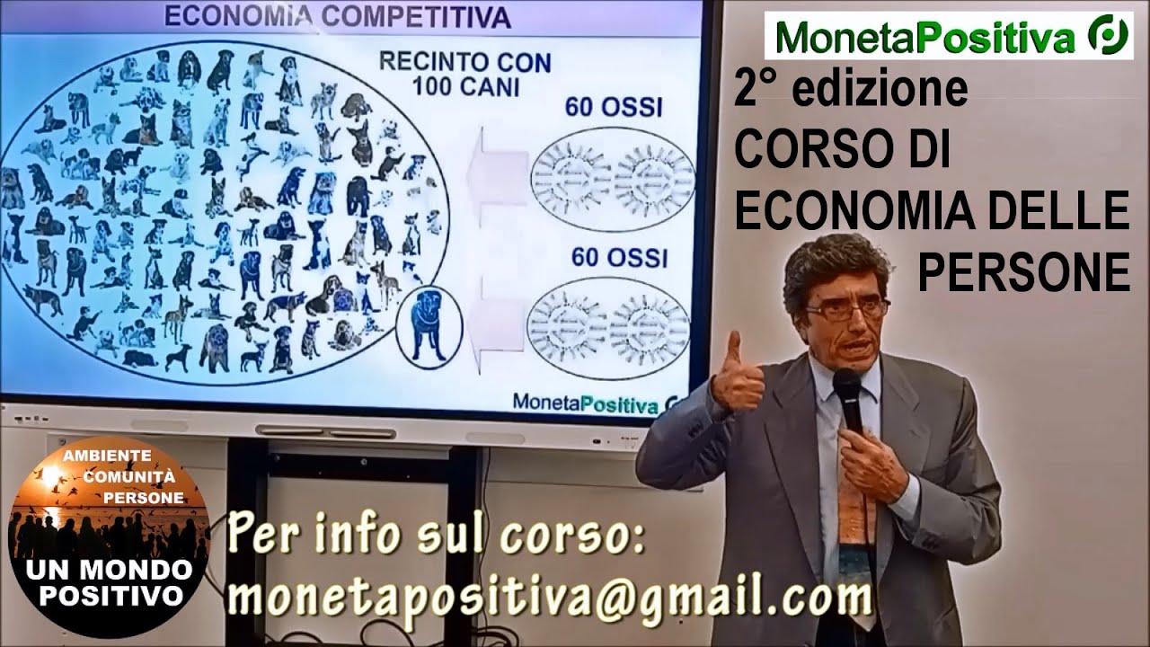 2° Corso Economia delle persone - Fabio Conditi - Moneta Positiva - YouTube