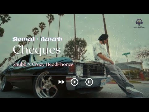 Cheques song by SHUBH - YouTube