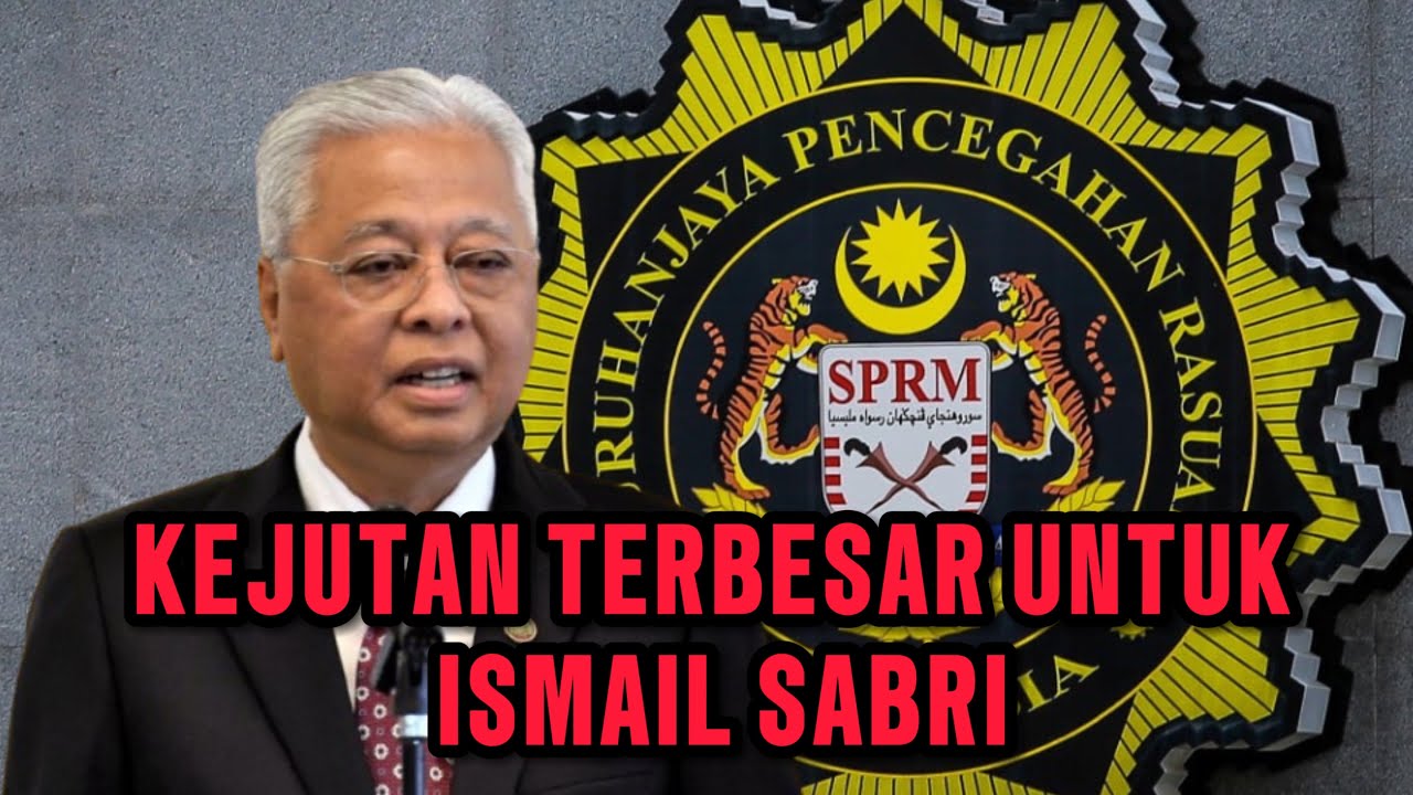 KEJUTAN PALING BESAR UNTUK ISMAIL SABRI - YouTube