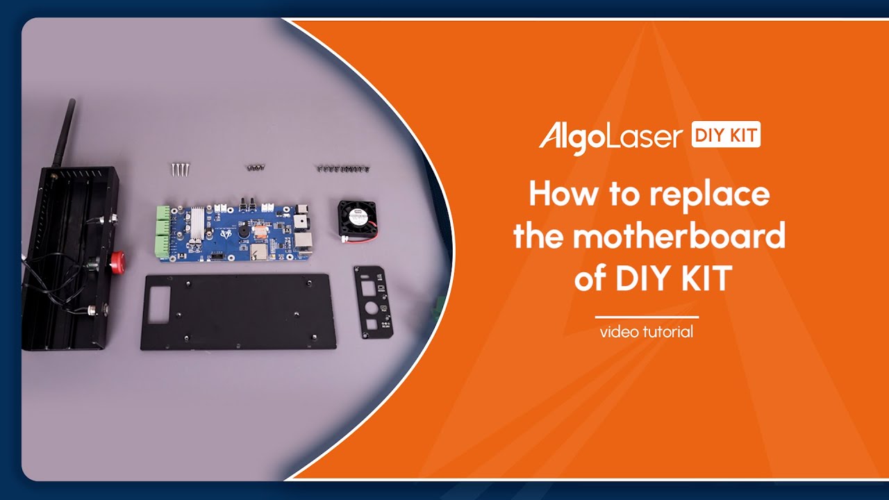 AlgoLaser DIY KIT | How to Replace Motherboard: Desktop Laser Engraver ...