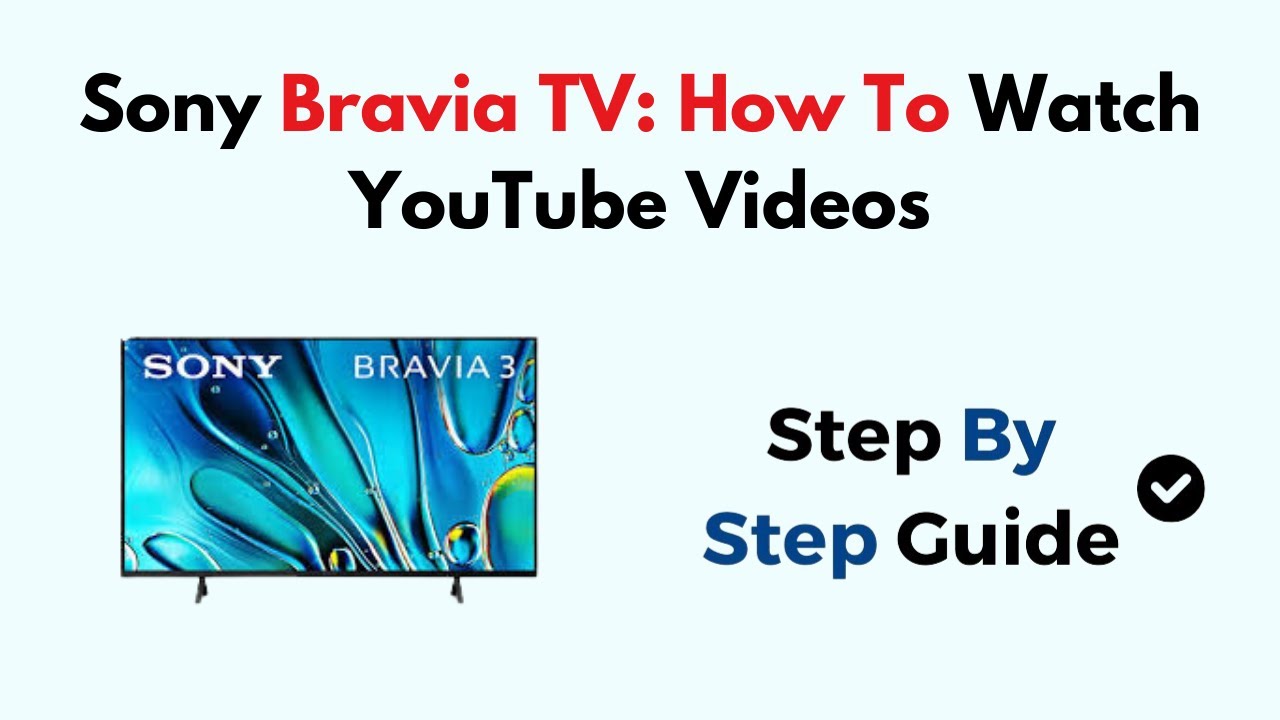 Sony Bravia TV: How To Watch YouTube Videos - YouTube