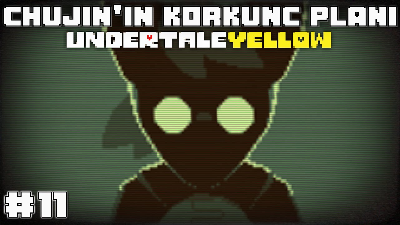 CHUJİN'İN KORKUNÇ PLANI!?!?! | Undertale Yellow Türkçe #11 - YouTube