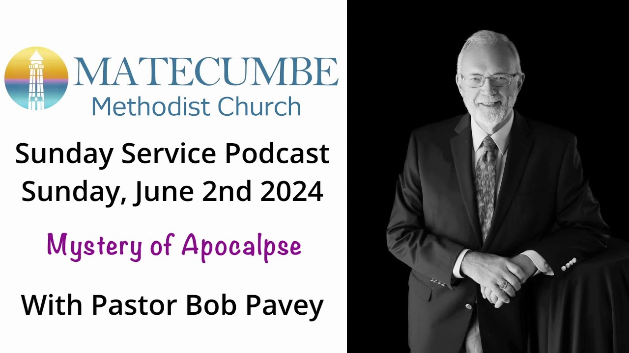 Sunday, June 2nd 2024 - "Mystery of Apocalypse Part 2" - YouTube