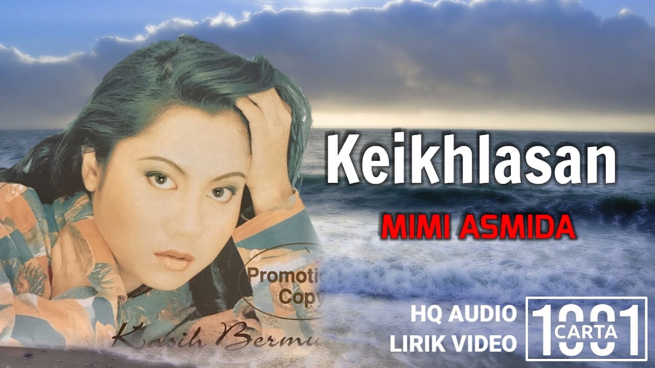 MIMI ASMIDA - Keikhlasan (HQ AUDIO) LIRIK - YouTube