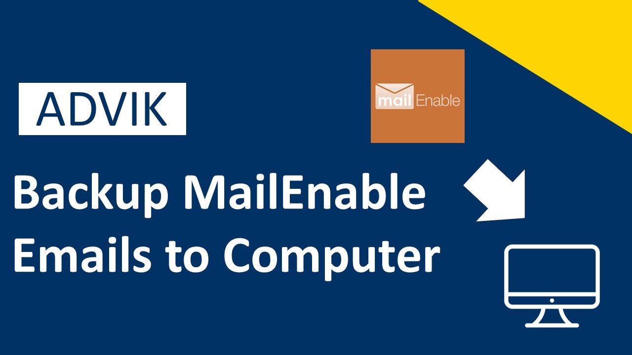 How to Backup MailEnable Emails to Computer | Advik Software - YouTube