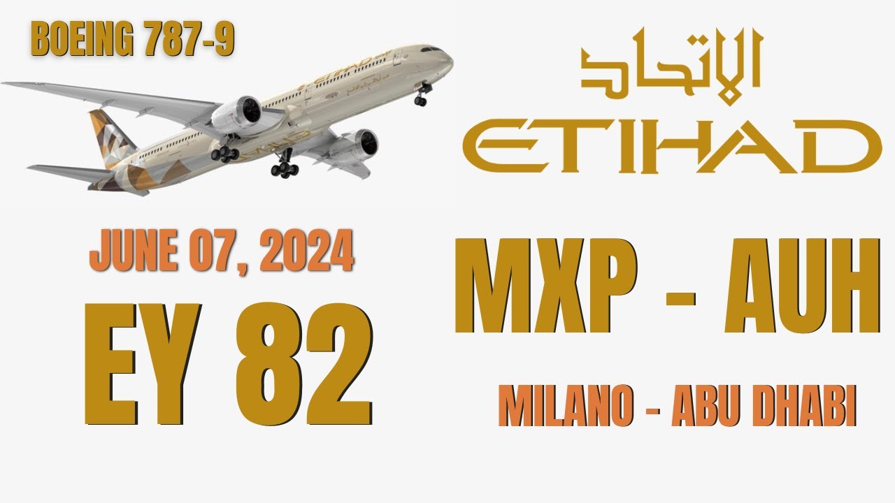 ETHIAD Boeing 787-9 Flight Review | Economy Class EY82 |Milano Malpensa ...