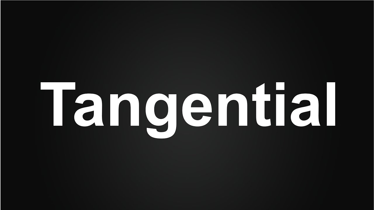 Tangential Meaning in Urdu, How to Say Tangential in English ...