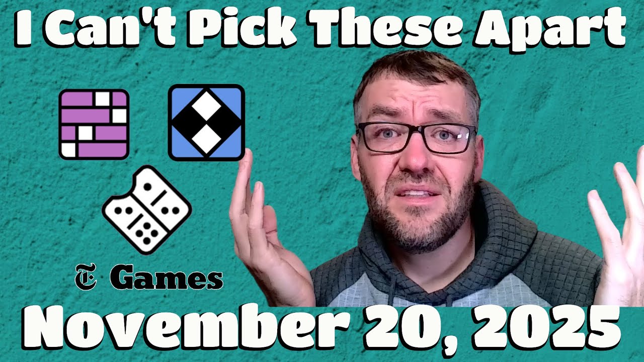 I Can't Pick These Apart - The New York Times Games - Thursday 11/20/25 ...