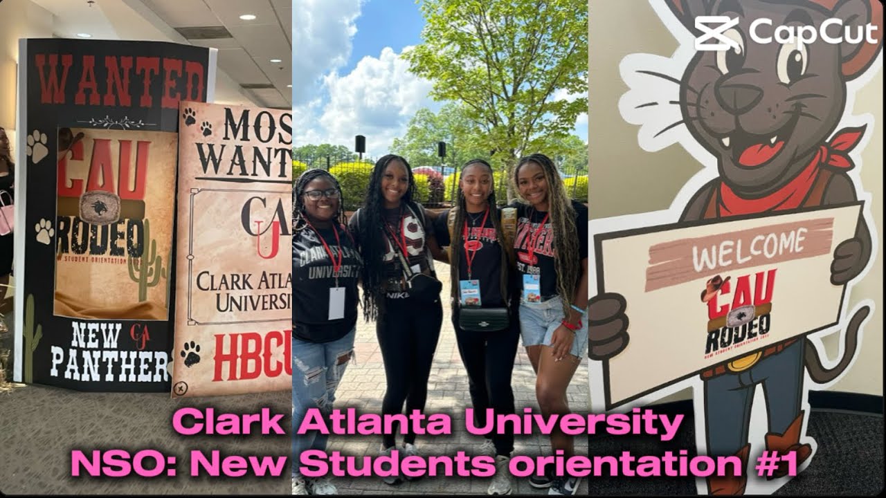 Clark Atlanta University ||Freshman NSO #1: New Student orientation ...