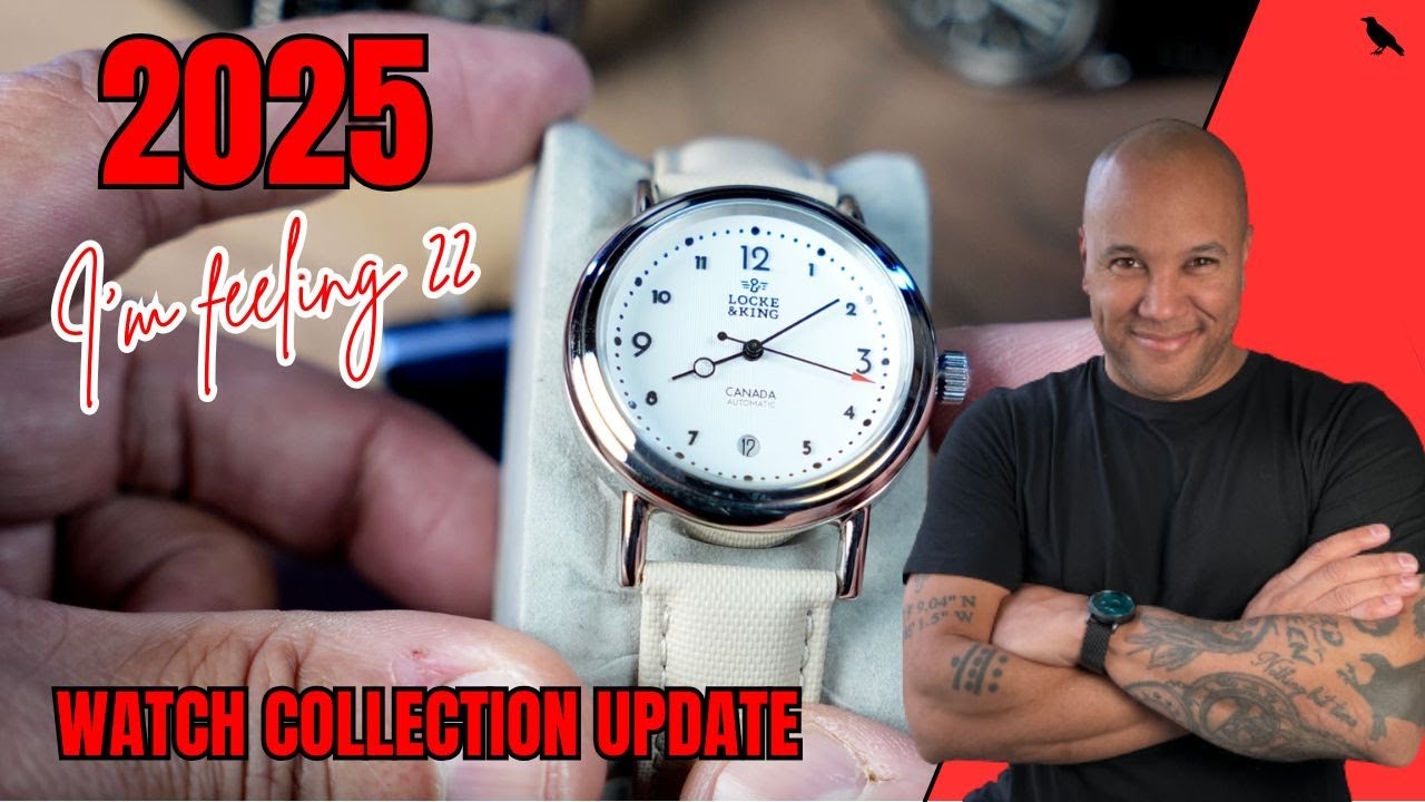 2025 STATE OF THE COLLECTION| Watch Collection Update | What have I ...