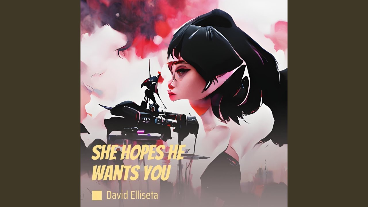 She Hopes He Wants You - YouTube