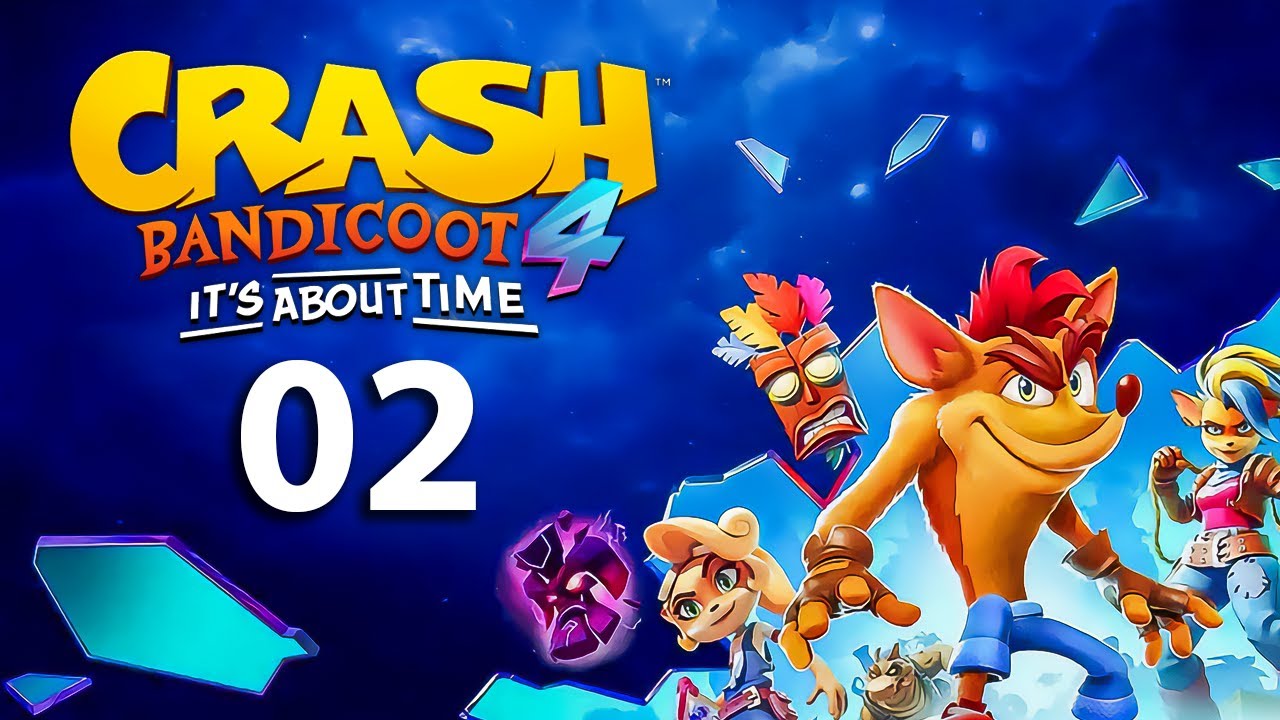 Crash Bandicoot 4: It's About Time - Part 2 (No Commentary) - YouTube