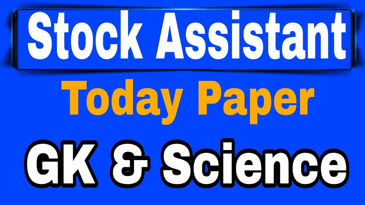 Stock Assistant Today Paper Solved - YouTube