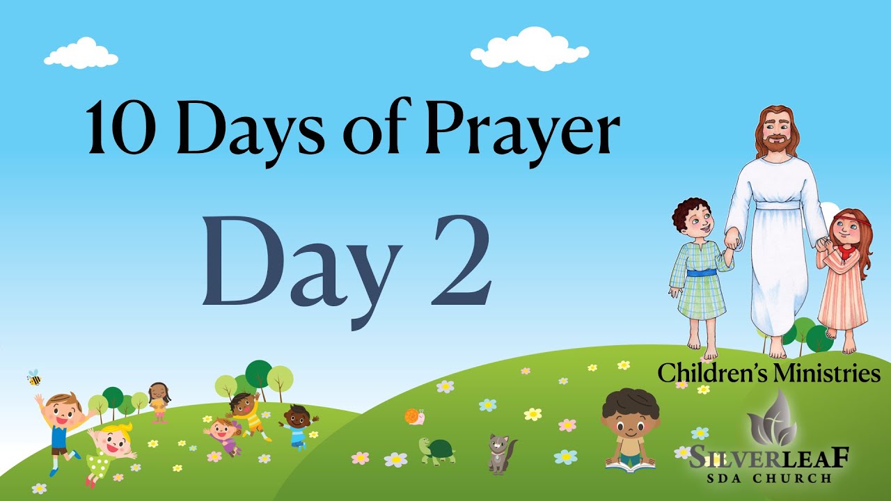 Day 2 - 10 Days of Prayer - Children's Ministries - YouTube