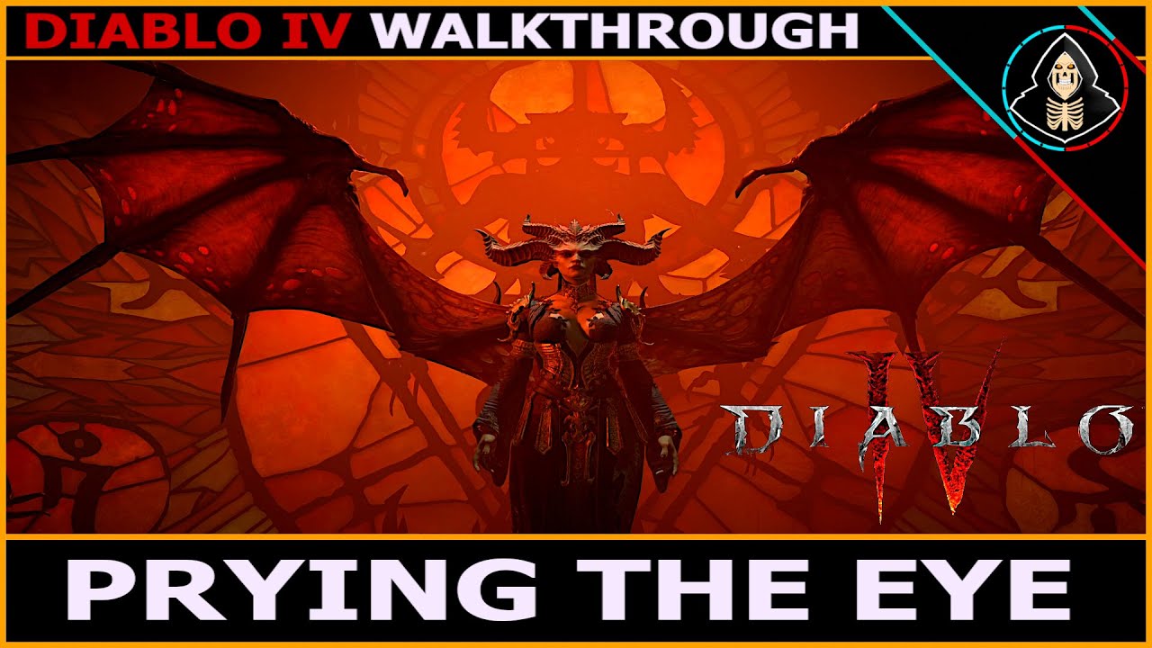 Prying the Eye - Diablo IV (Full Walkthrough) - YouTube