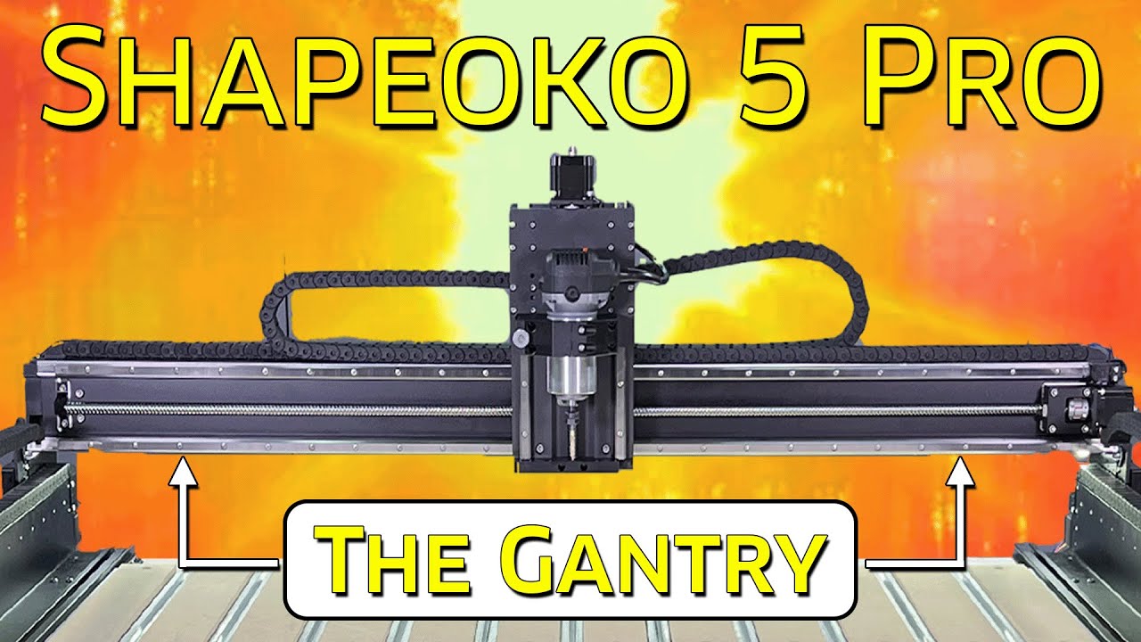 The Gantry - Shapeoko 5 Pro - Video 3 - YouTube