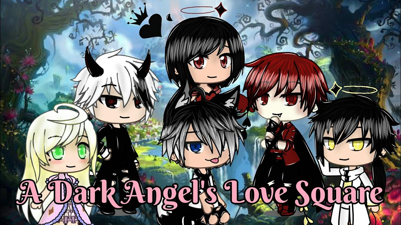 A Dark Angel's Love Square •GLMM• {Love Story} - YouTube