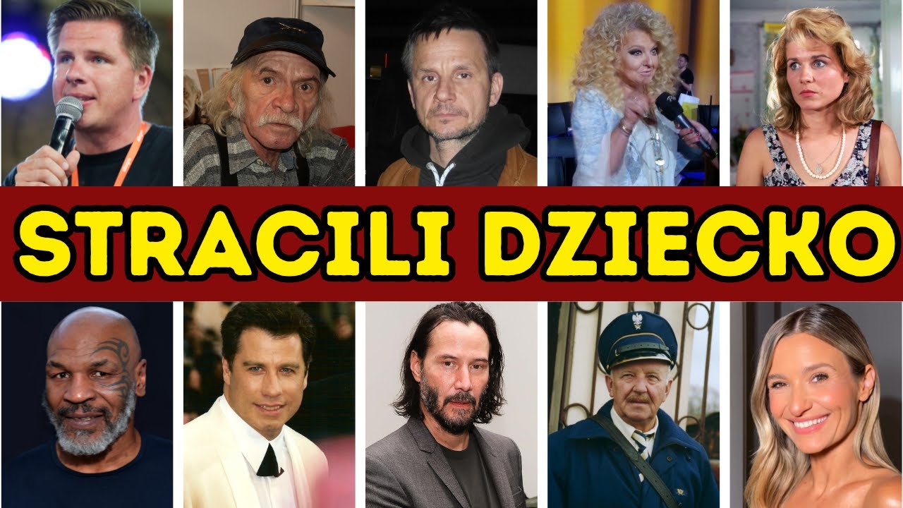 ️ ZNANI POLSCY AKTORZY I CELEBRYCI KTÓRZY STRACILI SWOJE DZIECKO - YouTube