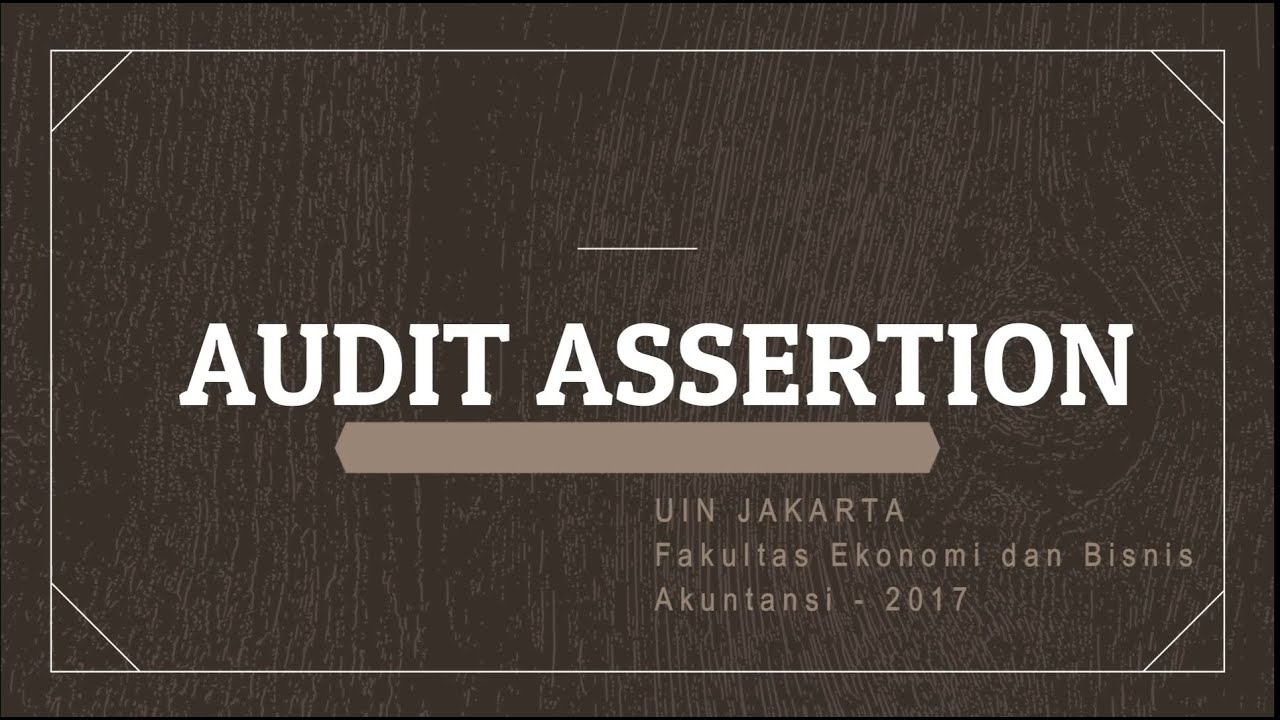 APA ITU AUDIT??? APA ITU ASERSI?? (Easy Explanation) - YouTube
