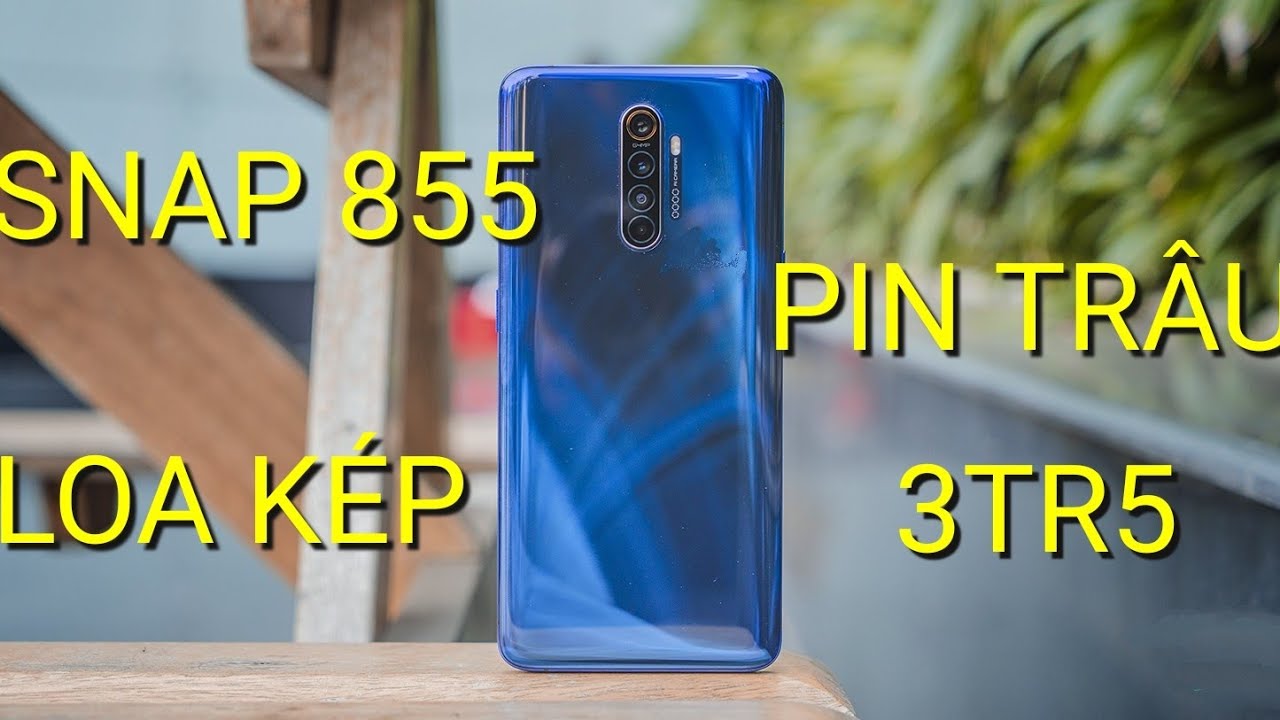 HĐCN: FLAGSHIP SNAP 855, AMOLED 90HZ, SẠC 50W, GAMING, LOA KÉP... GIÁ ...