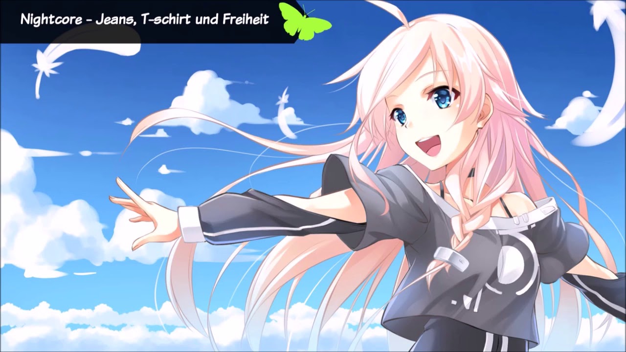 Nightcore -Jeans, T-shirt und Freiheit - YouTube
