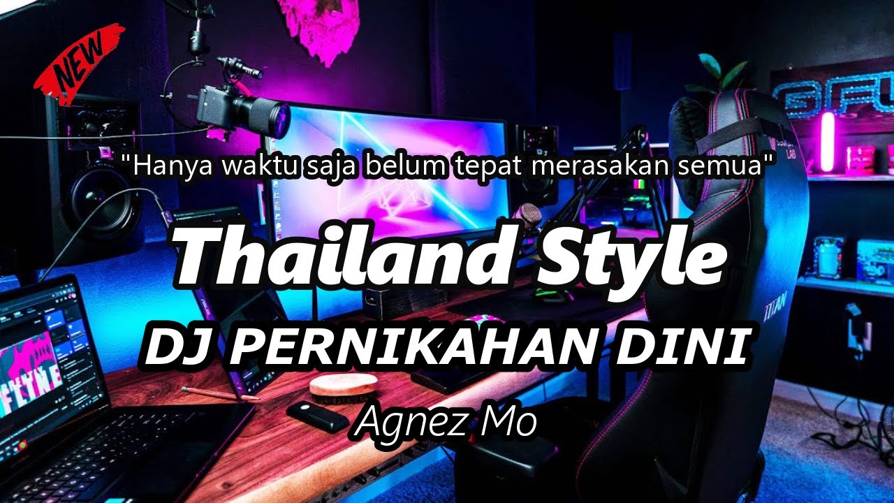 DJ PERNIKAHAN DINI Thailand Style ( DJ RANU REMIX ) - YouTube