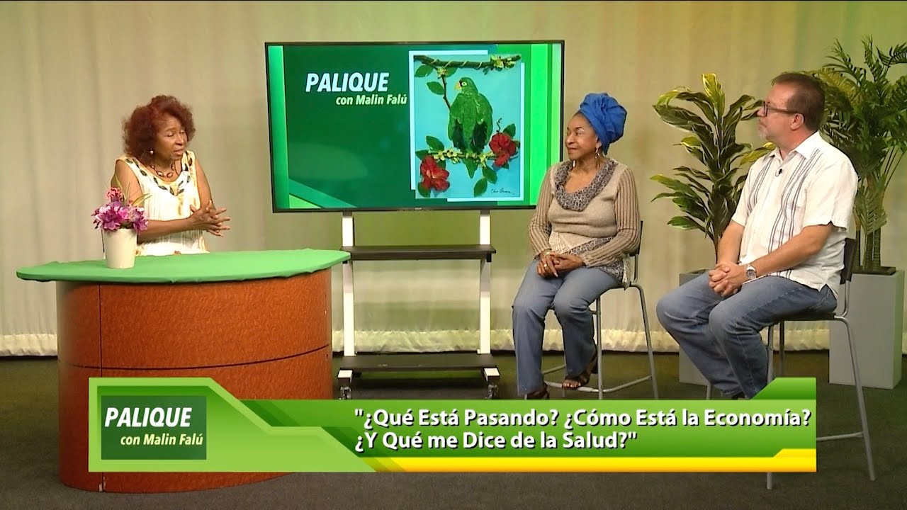 Palique con Malín Falú | ¿Qué está pasando? ¿Cómo está la economía? ¿Y ...