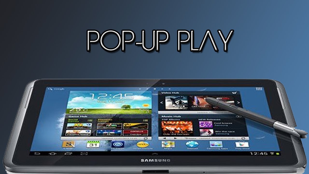 Samsung Galaxy Note 10.1: Pop-Up Play - YouTube