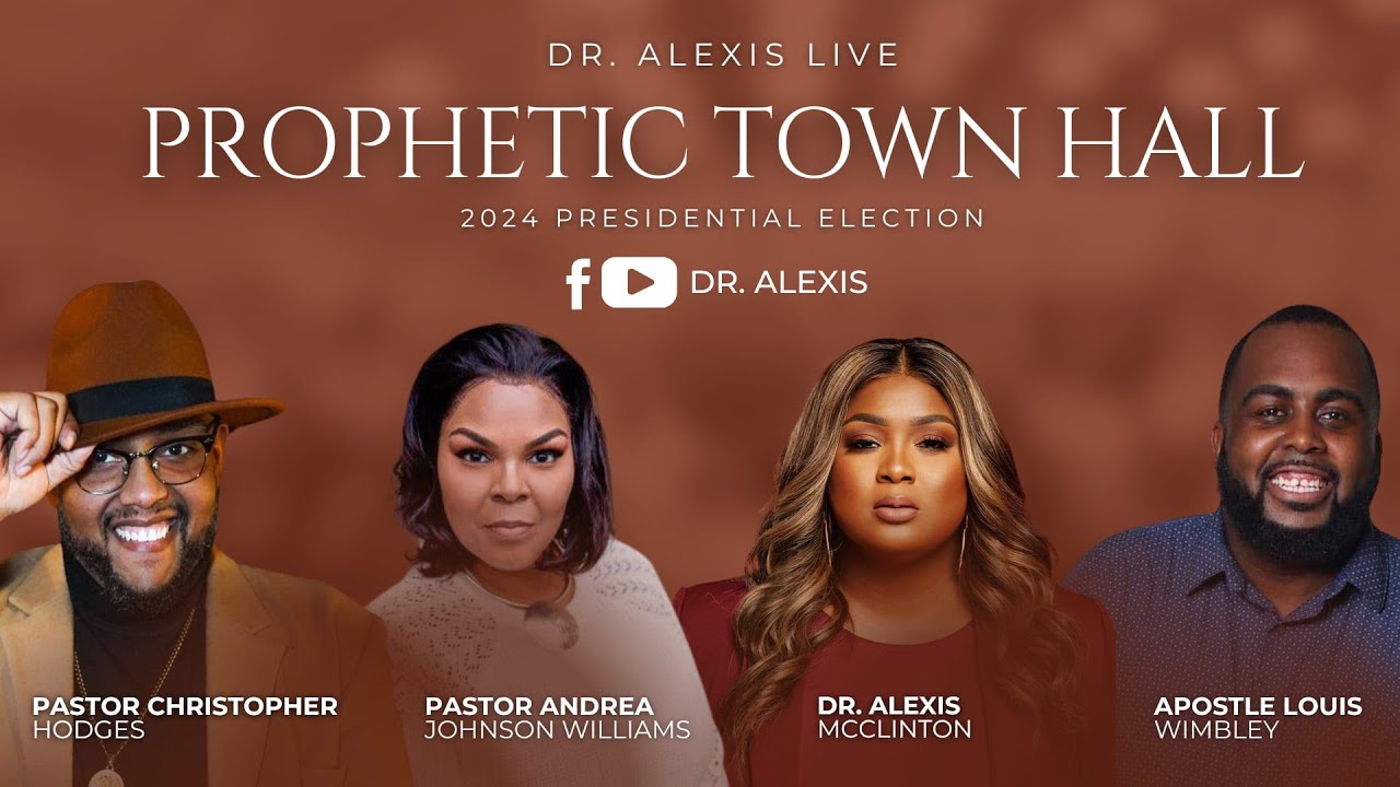 PROPHETIC TOWN HALL: 2024 PRESIDENTIAL ELECTION - YouTube