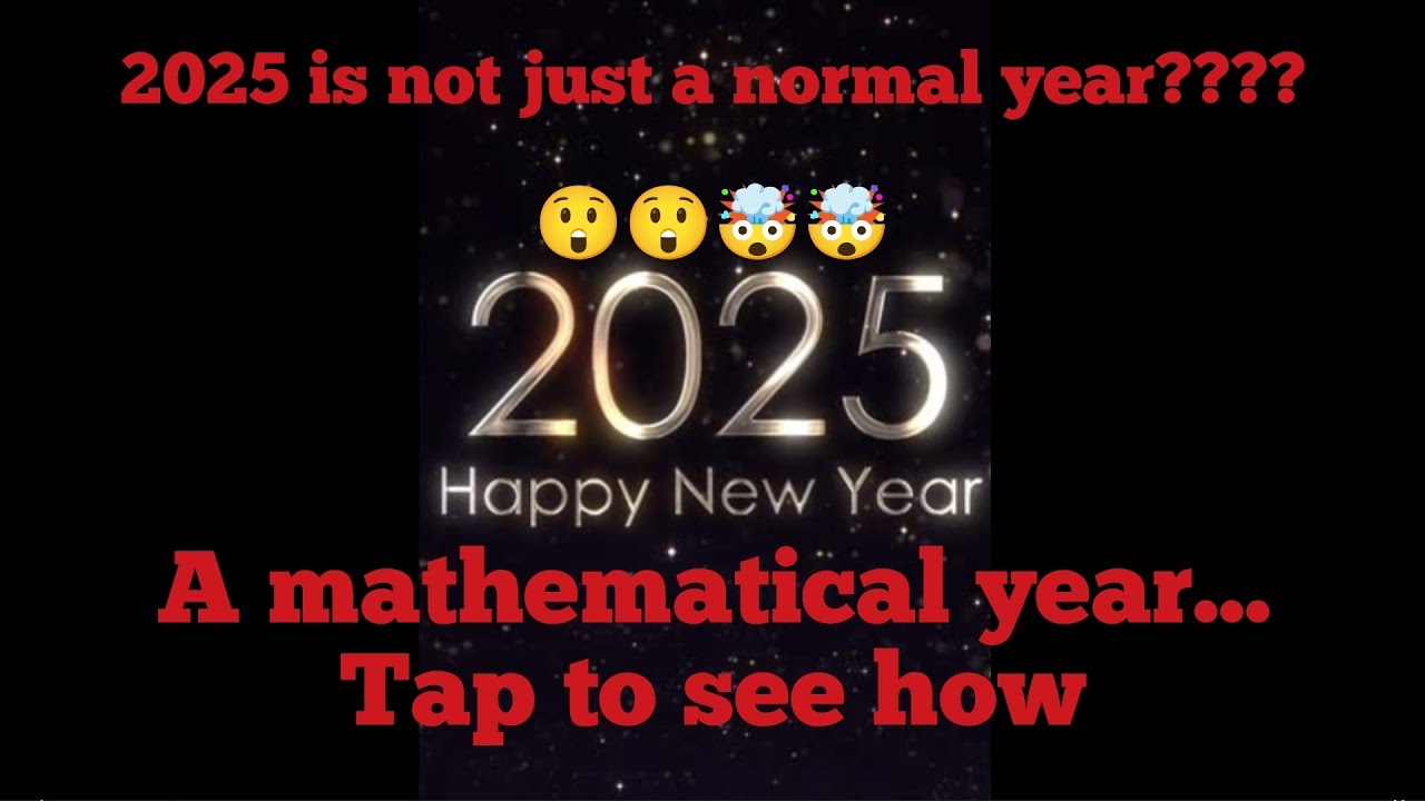 2025 , a mathematical year???? see how - YouTube