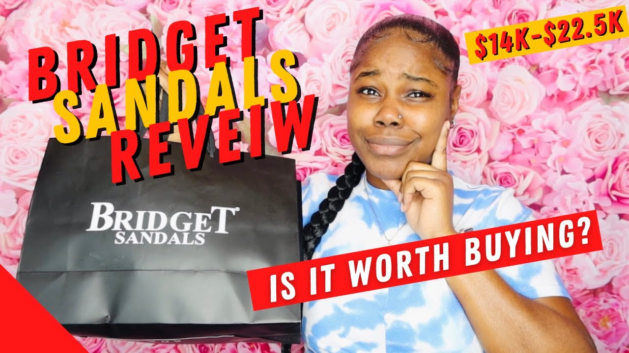 BRIDGET SANDALS REVIEW/ IS IT WORTH IT? - YouTube