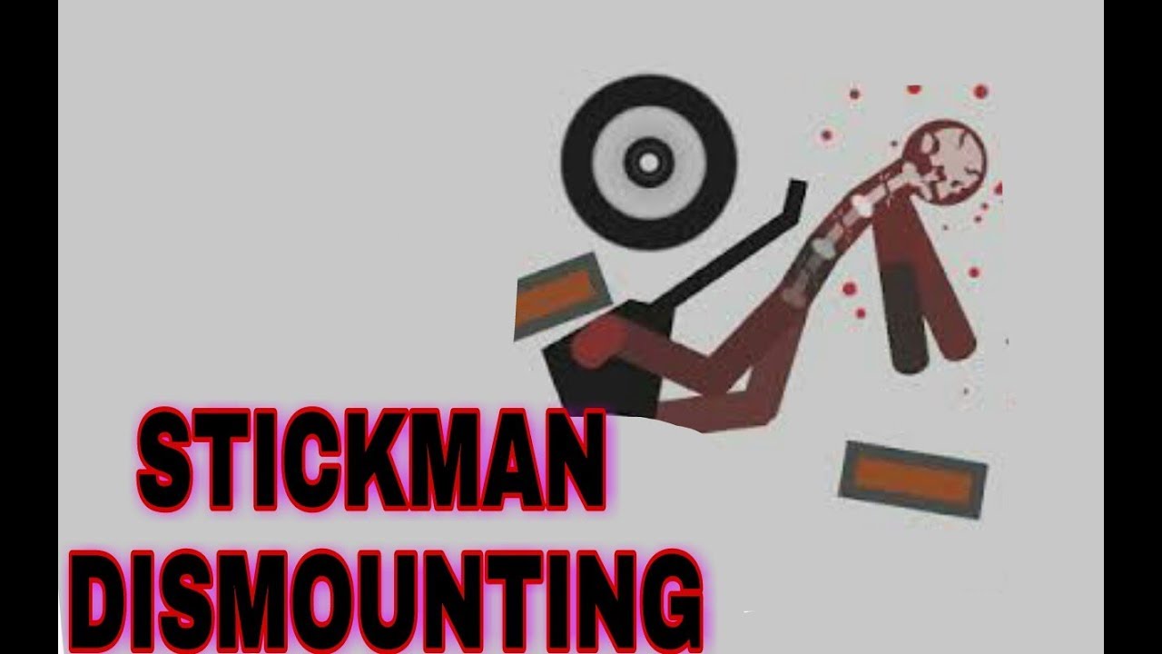 Stickman Dismounting Gameplay #1 DESTROY THE STICKMAN - YouTube
